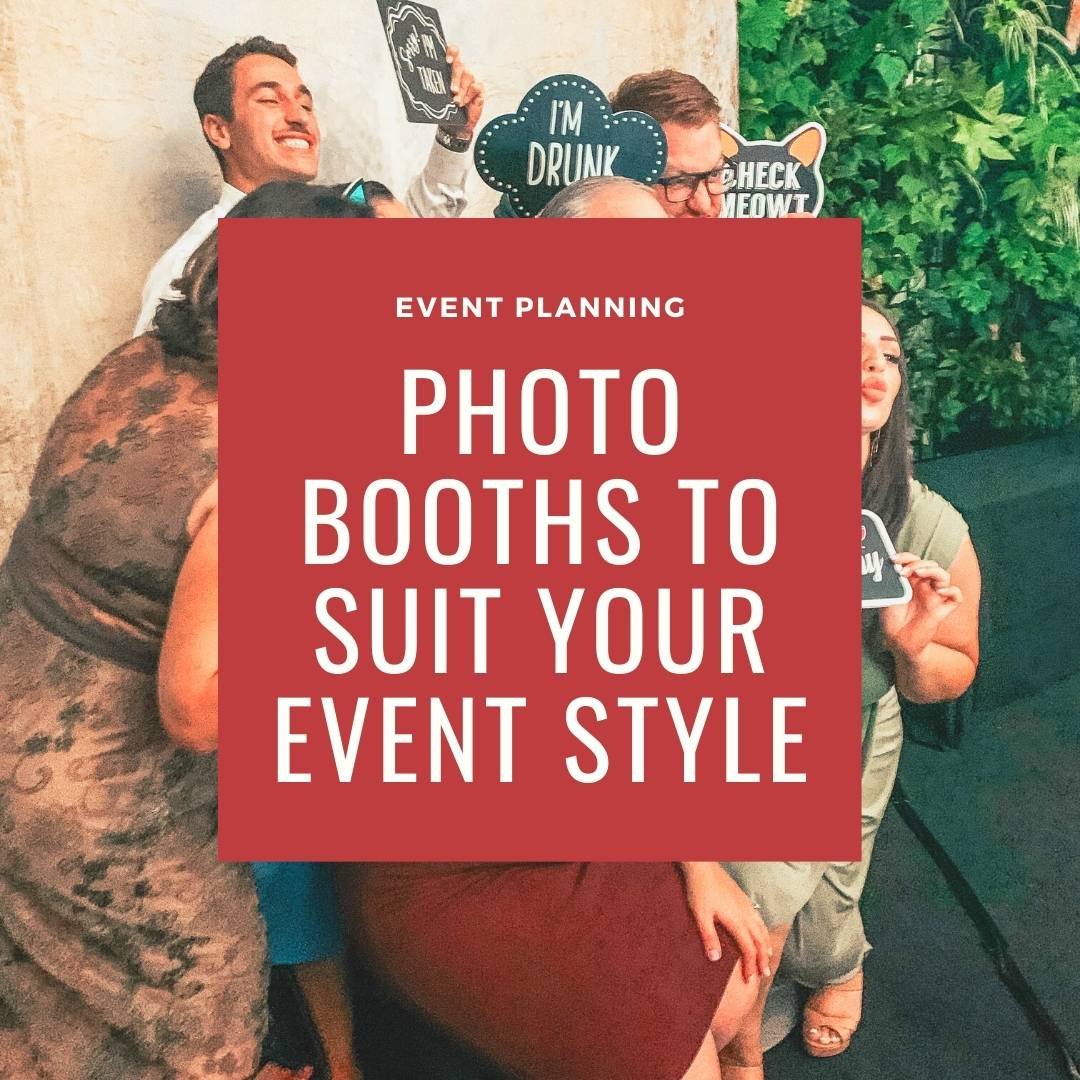 Hire The Perfect Photo Booth To Suit Your Event